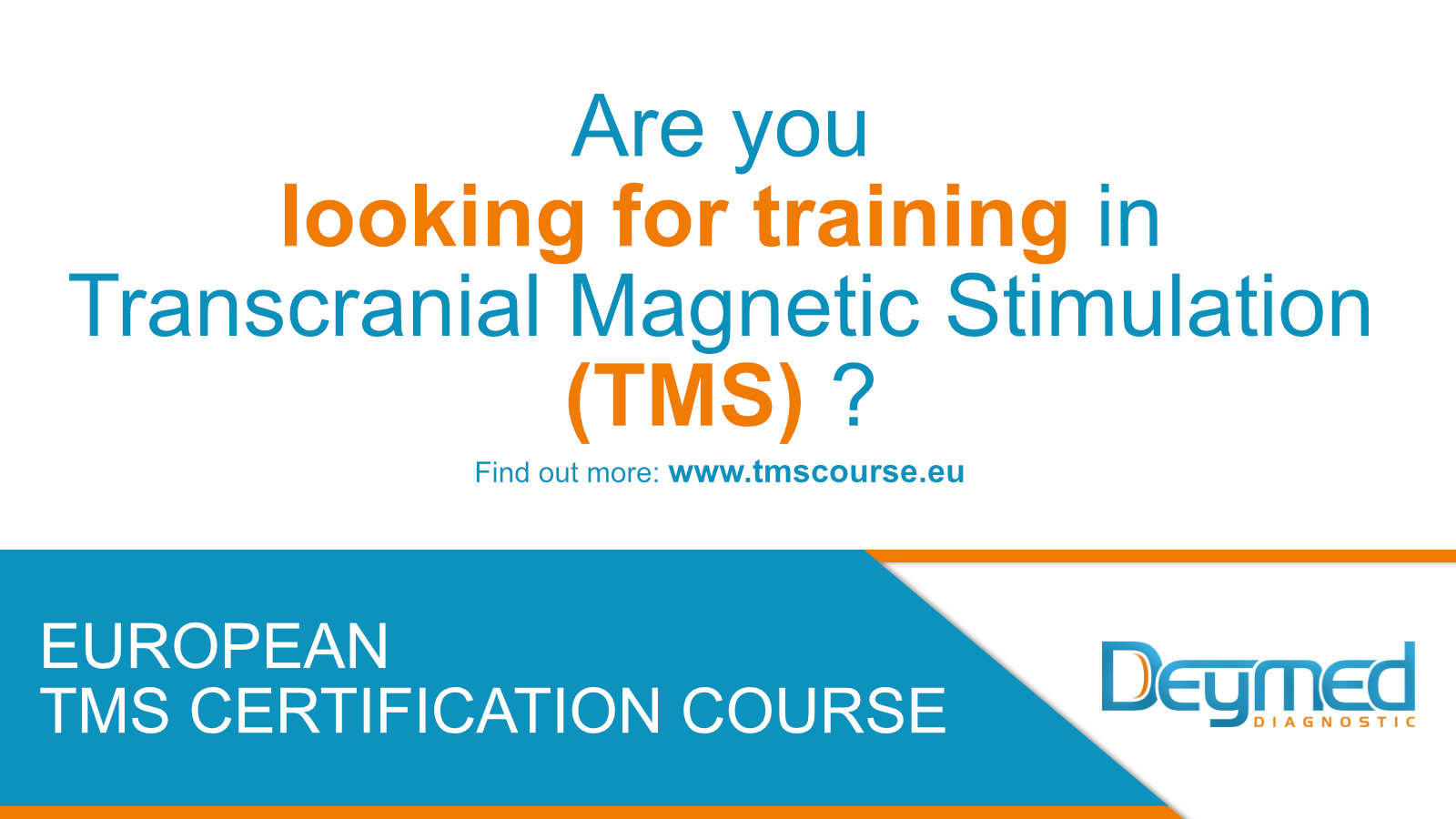 EUROPEAN TMS CERTIFICATION COURSE | News | DEYMED Diagnostic